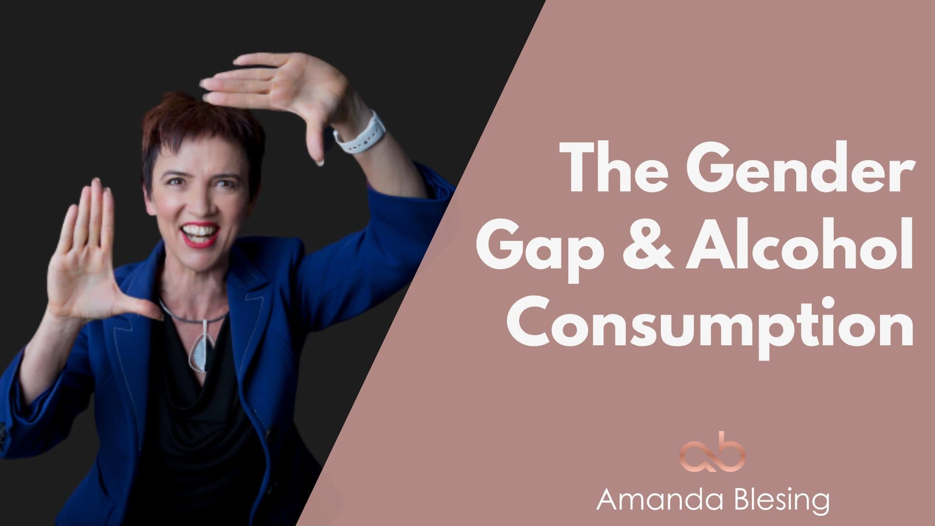 The Gender Gap & Alcohol Consumption | Amanda Blesing